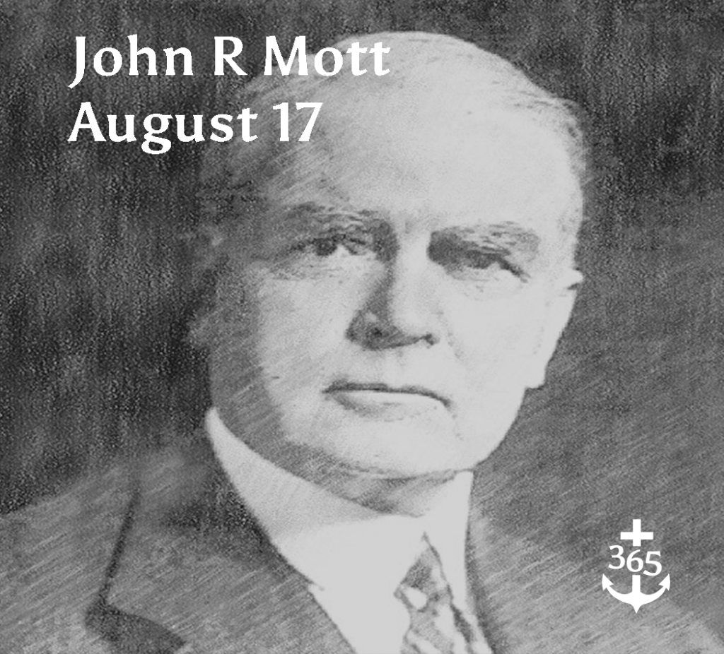 John R. Mott, US, Missionary | 365 Christian Men