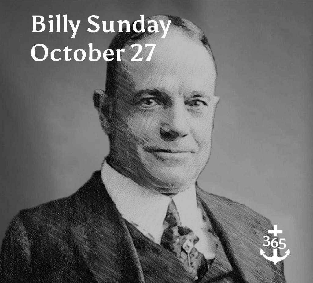 Billy Sunday, US, Evangelist | 365 Christian Men