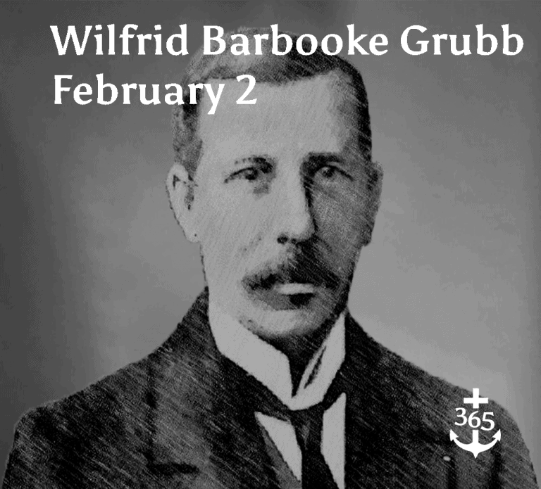 Wilfrid Barbrooke Grubb, Scottish Missionary | 365 Christian Men