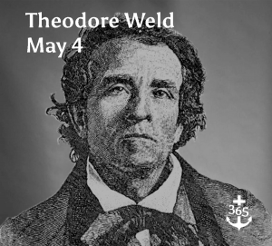 Theodore Weld, US, Abolitionist | 365 Christian Men