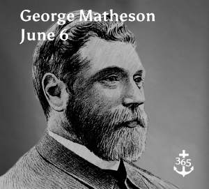 George Matheson, Scotland, Pastor | 365 Christian Men