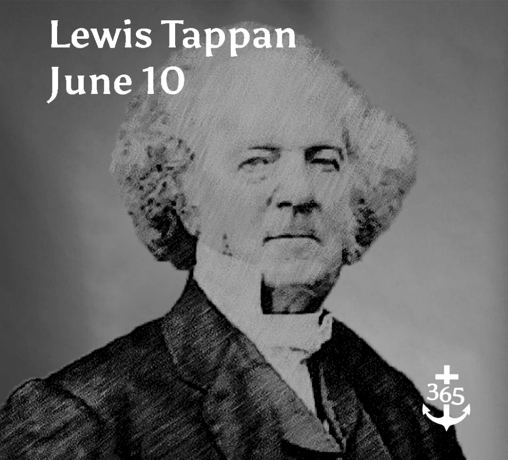 Lewis Tappan, US, Abolitionist | 365 Christian Men