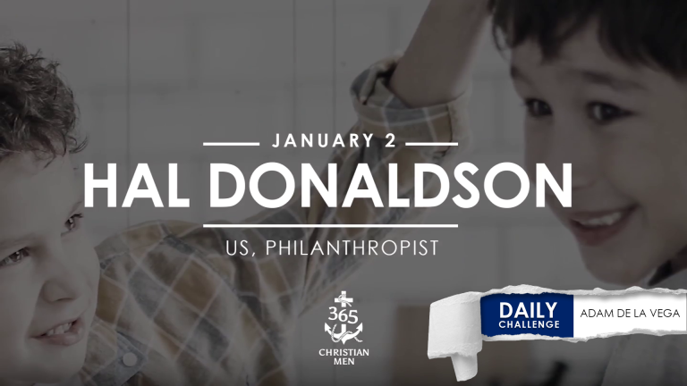 Hal Donaldson, US, Philanthropist | 365 Christian Men