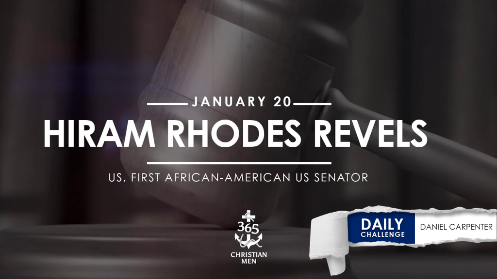 Hiram Rhodes Revels, US, First African American Senator | 365 Christian Men