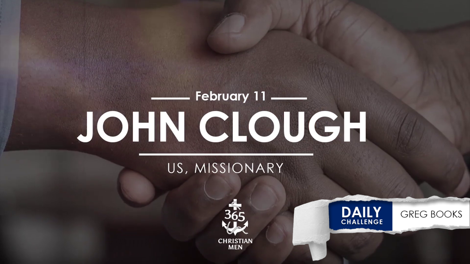 John Clough, US, Missionary | 365 Christian Men