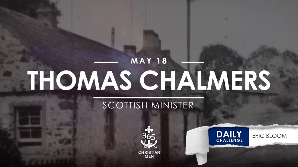 Thomas Chalmers, Scottish Minister | 365 Christian Men