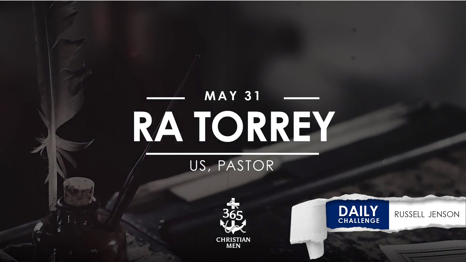 RA Torrey, US, Pastor | 365 Christian Men