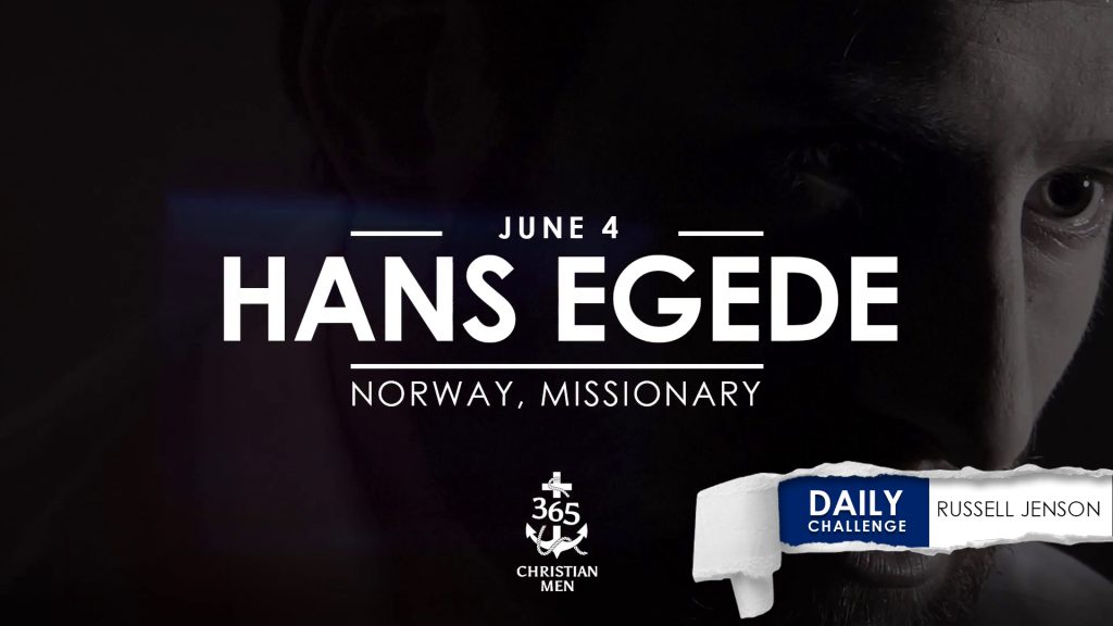 Hans Egede, Norway, Missionary | 365 Christian Men