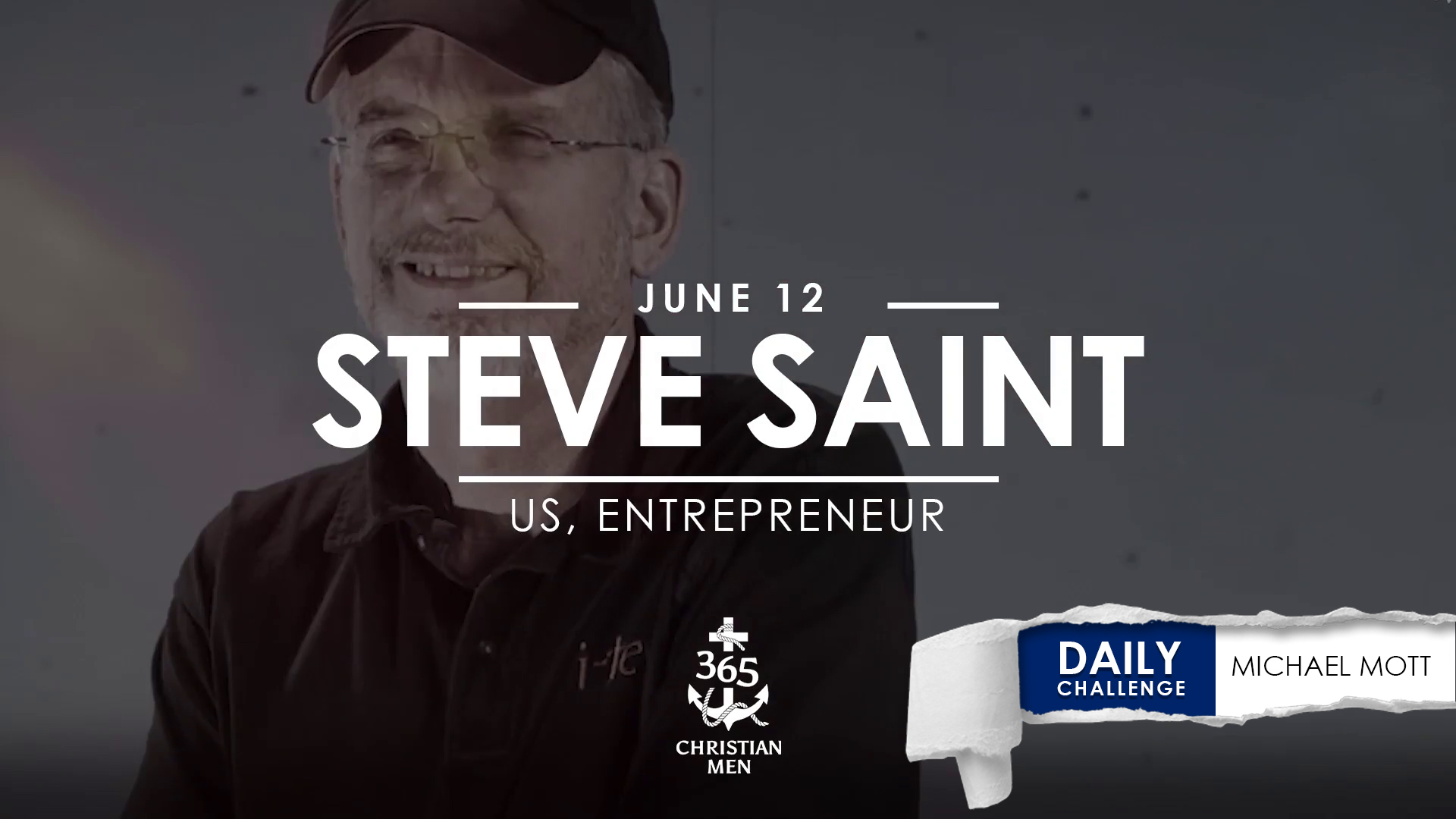 Steve Saint, US, Entrepreneur | 365 Christian Men