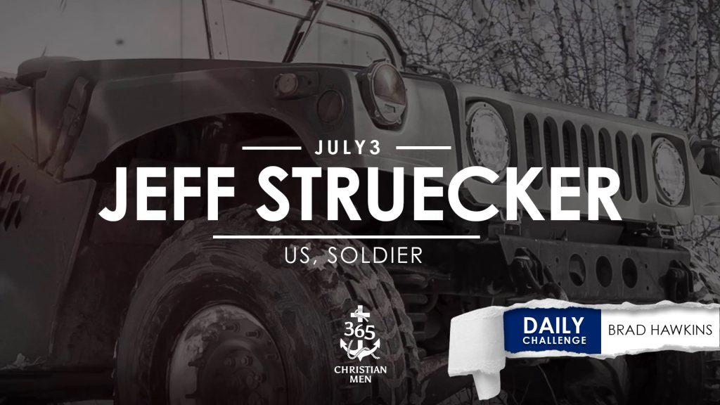 Jeff Struecker, US, Soldier | 365 Christian Men