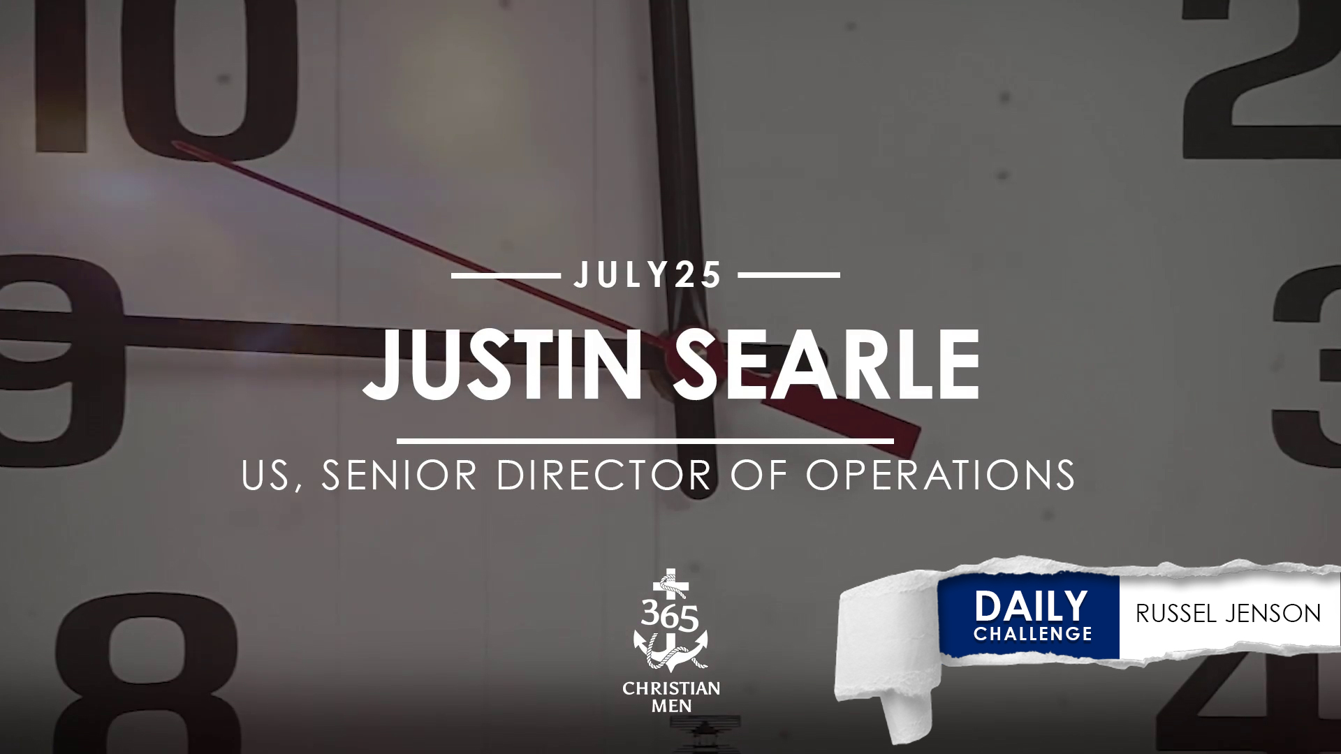 Justin Searle, US, Senior Director of Operations | 365 Christian Men