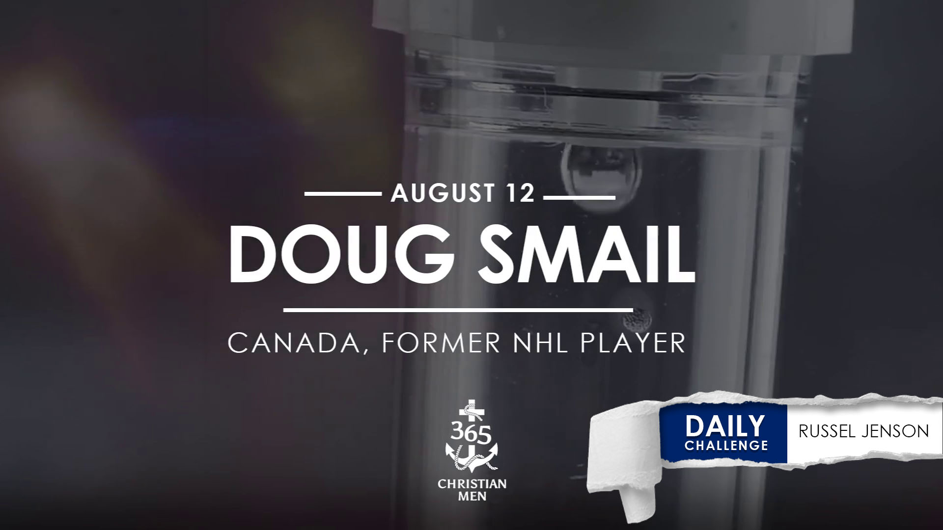 Doug Smail, Canada, Former NHL player | 365 Christian Men