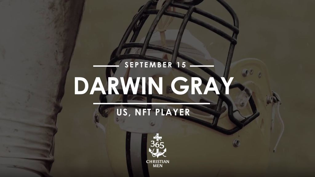 Derwin Gray, US, NFL Player | 365 Christian Men