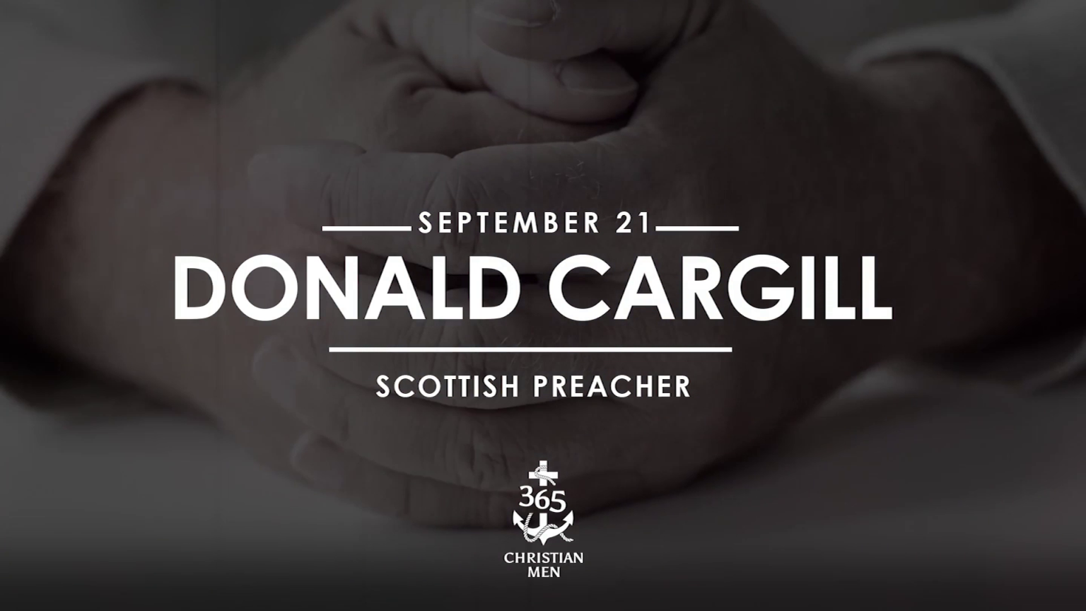 Donald Cargill, Scottish Preacher | 365 Christian Men