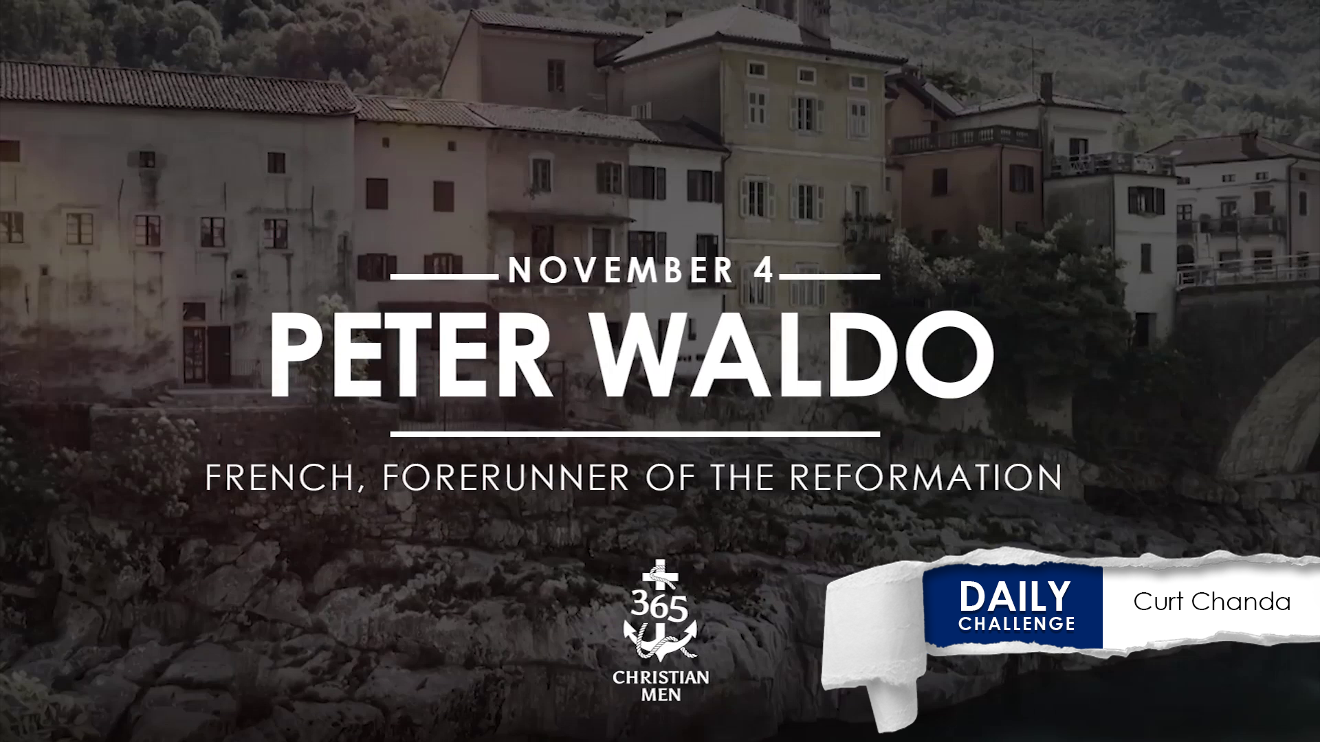 Peter Waldo, France, Forerunner of the Reformation | 365 Christian Men
