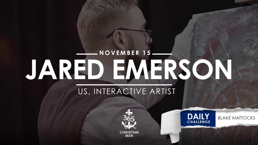 Jared Emerson, US, Interactive Artist | 365 Christian Men