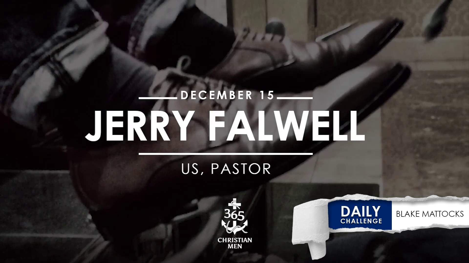 Jerry Falwell Sr., US, Pastor | 365 Christian Men