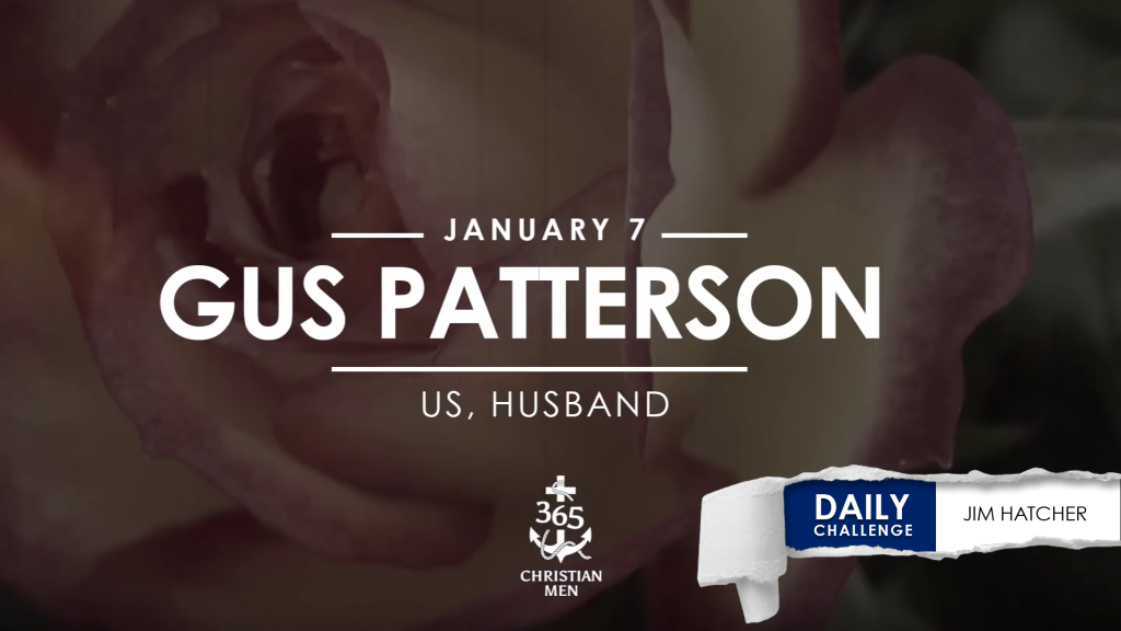Gus Patterson, US, Husband | 365 Christian Men