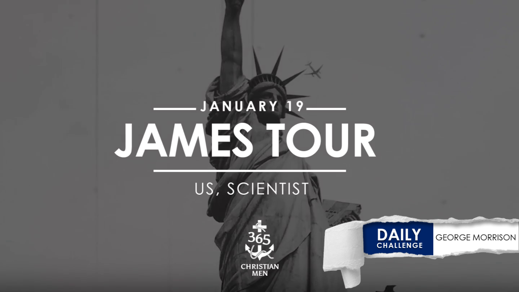 1019 James Tour, US, Scientist | 365 Christian Men