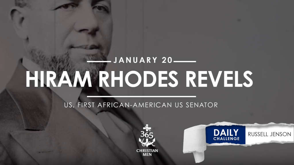 Hiram Rhodes Revels, US, First African American Senator | 365 Christian Men