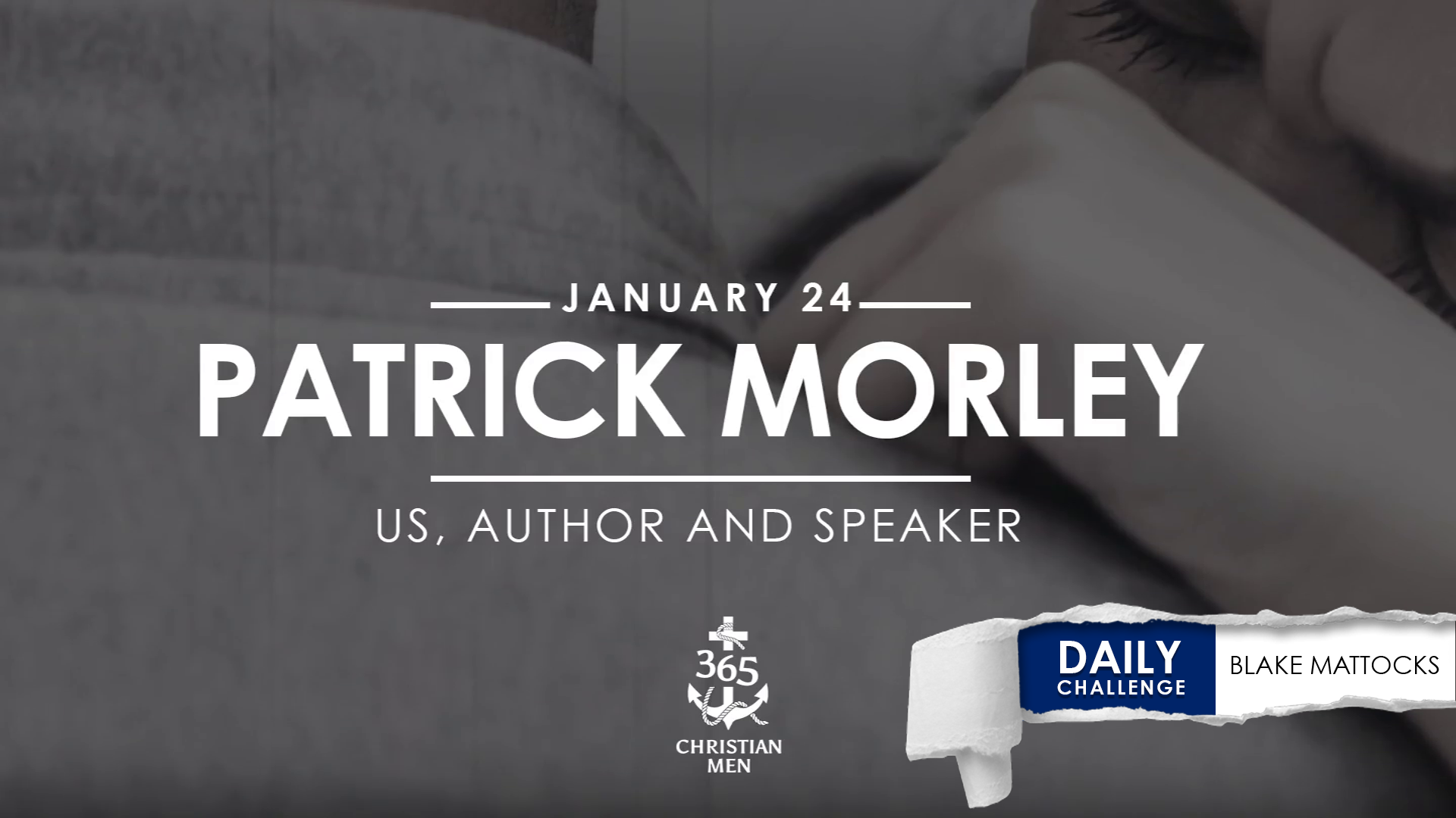 Patrick Morley, US, Author and Speaker | 365 Christian Men