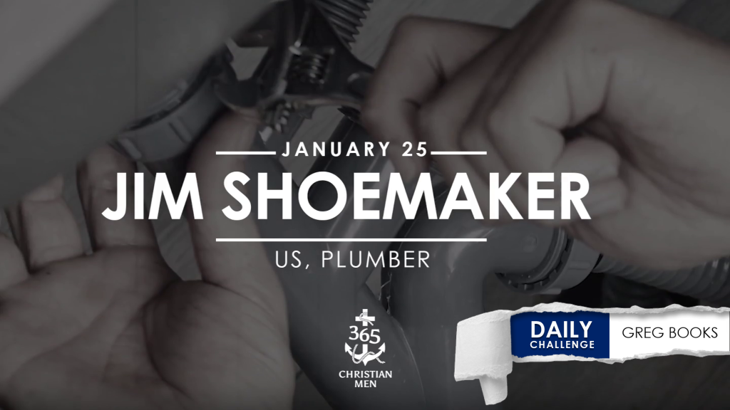 Jim Shoemaker, US, Plumber | 365 Christian Men