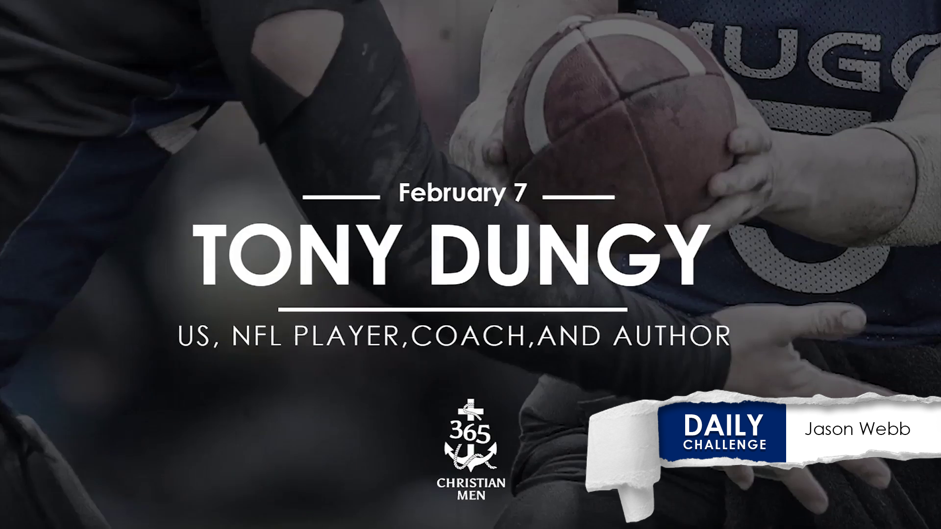 Tony Dungy, US, NFL Player, Coach, and Author | 365 Christian Men