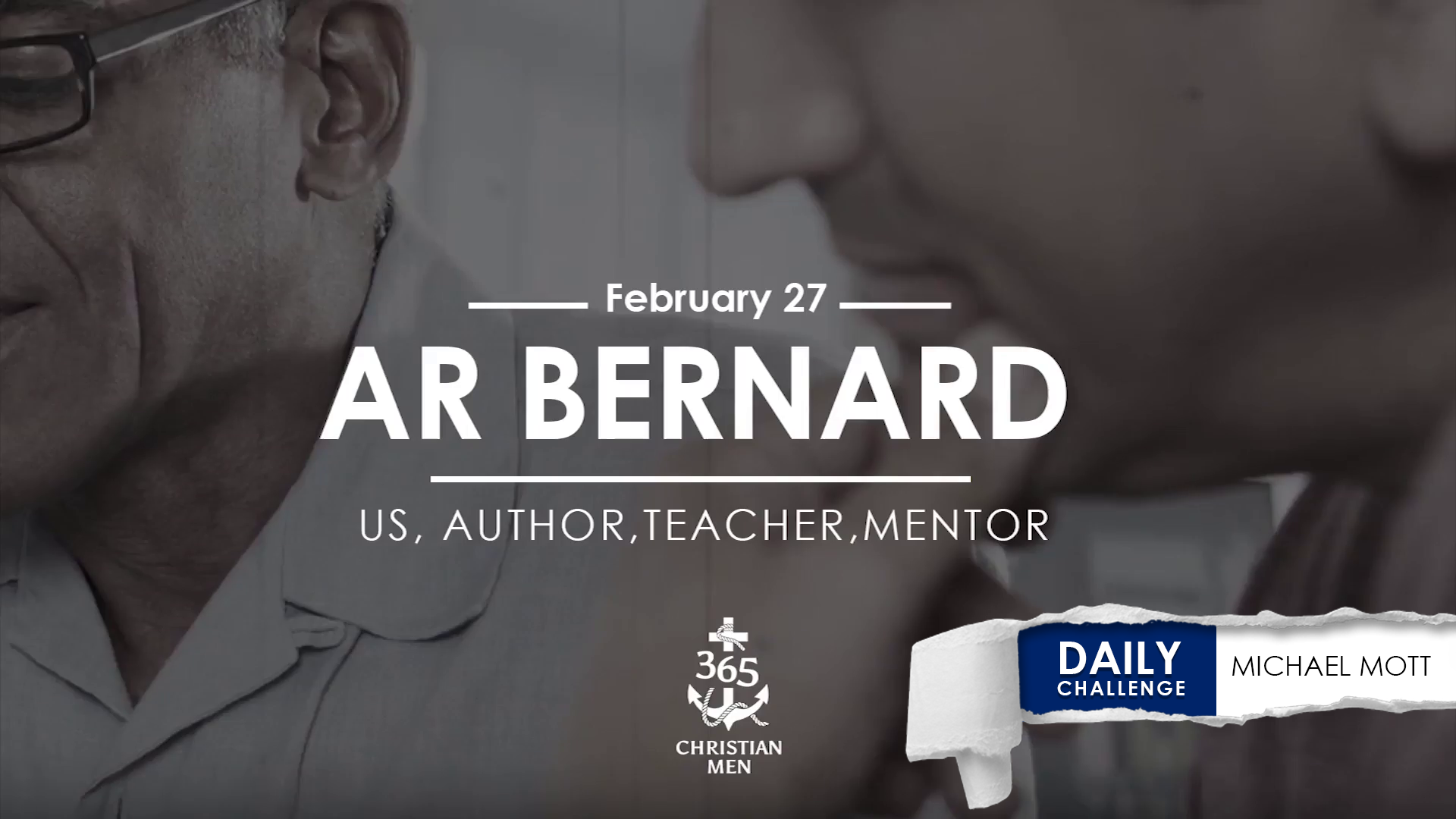 AR Bernard, US, Author, Teacher, Mentor | 365 Christian Men