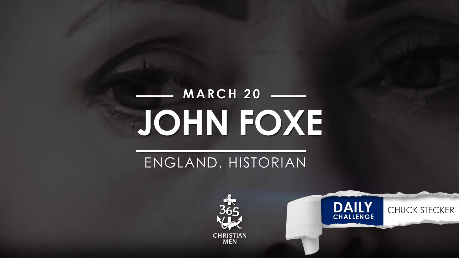 John Foxe, England, Historian | 365 Christian Men