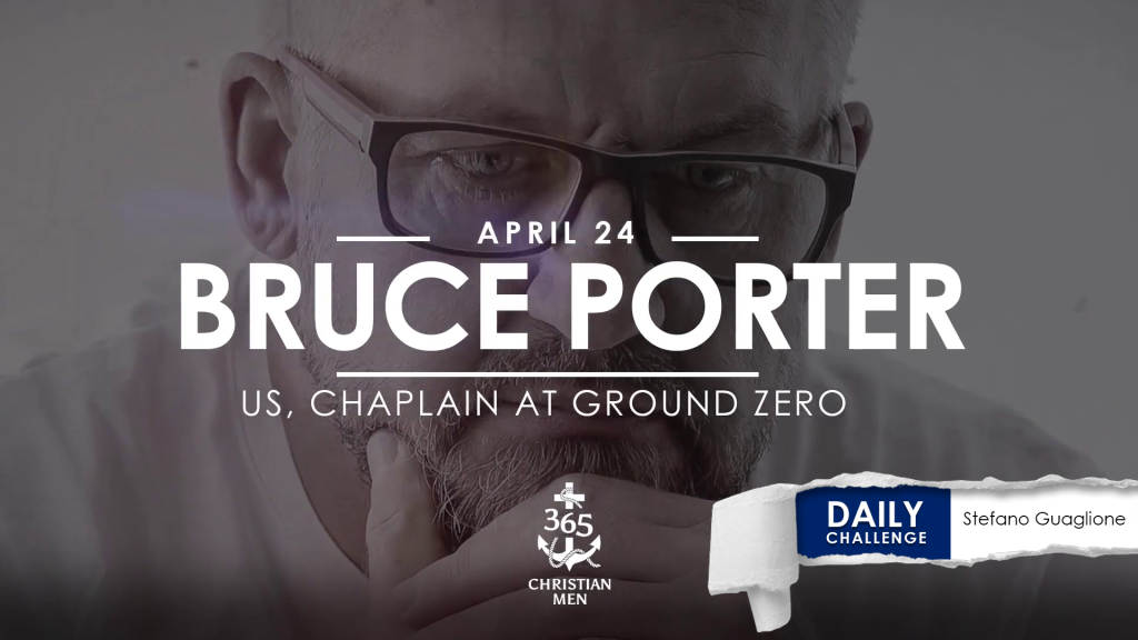 Bruce Porter, US, Chaplain at Ground Zero | 365 Christian Men