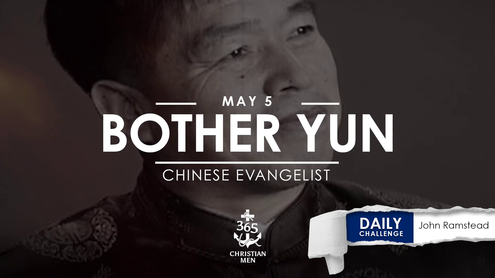 1125 Brother Yun, Chinese Evangelist | 365 Christian Men