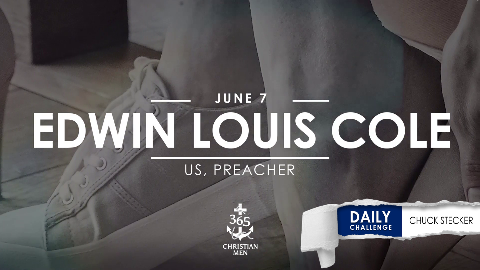 Edwin Louis Cole, US, Preacher | 365 Christian Men